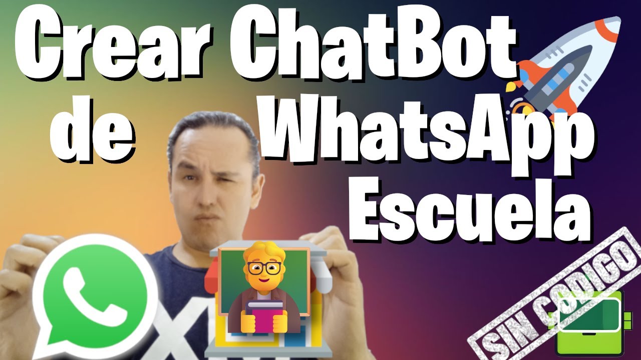 🧑‍🏫Crear ChatBot de WhatsApp para Escuelas - Negocio Bot